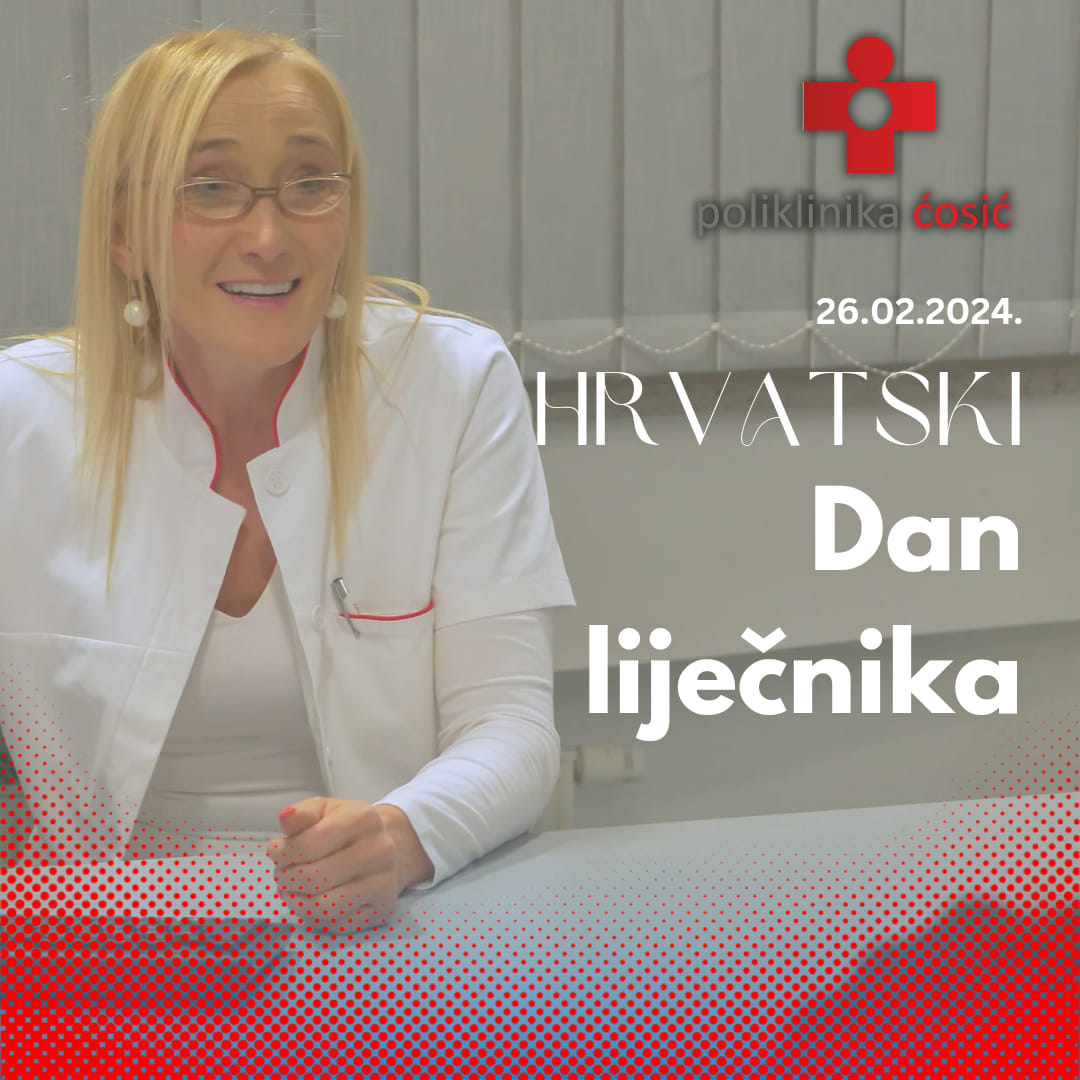 Hrvatski dan liječnika - Poliklinika Ćosić